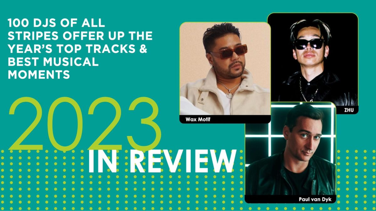 2023 In Review: 100 DJs of All Stripes Offer Up the Year’s Top Tracks ...