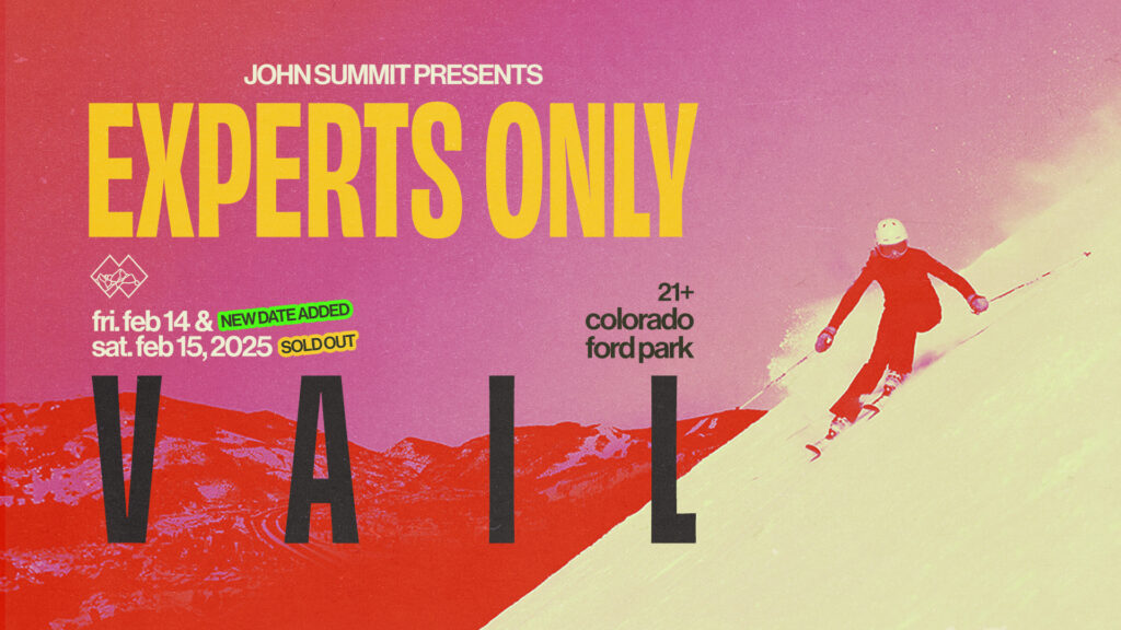 John Summit’s Experts Only Vail Weekender Reveals Full Programming — DJ ...