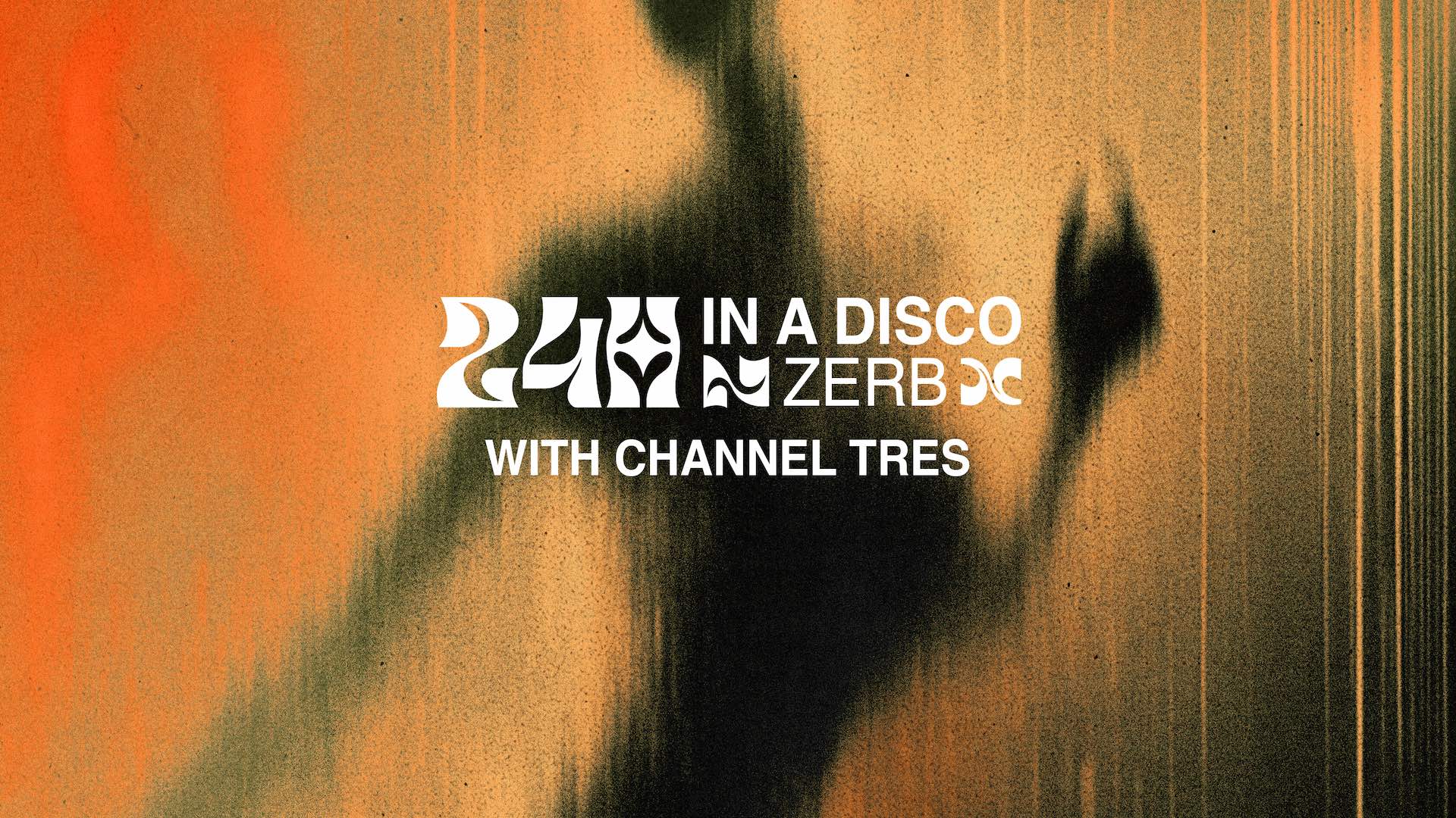 Zerb & Channel Tres Redefine Disco on “24h In A Disco” — DJ Life Magazine
